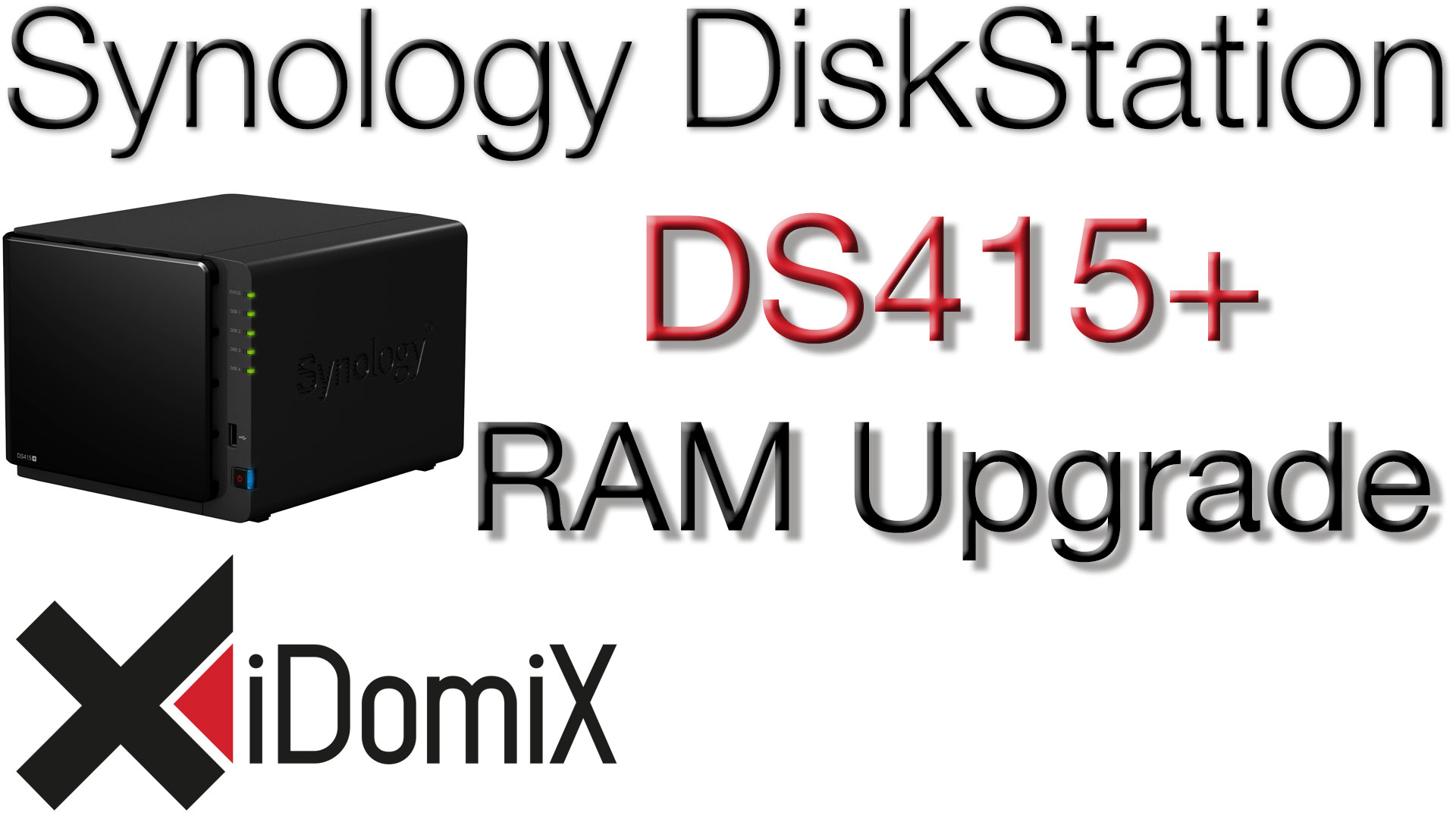 Synology DiskStation DS415+ RAM Upgrade - iDomiX